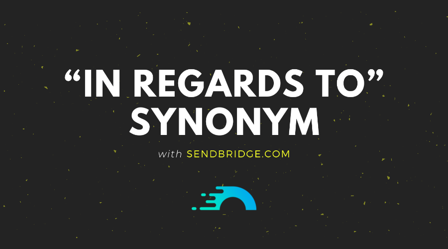 In regards to synonym